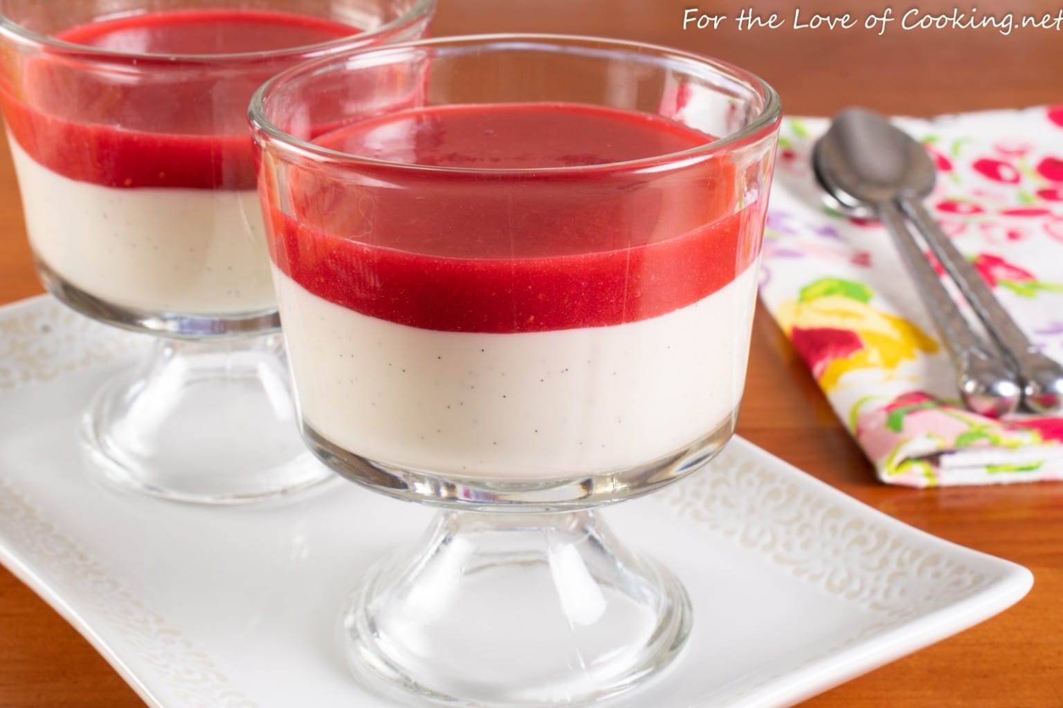 Panna Cotta with Raspberry Coulis | For the Love of Cooking