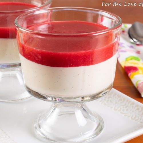 Panna Cotta with Raspberry Coulis | For the Love of Cooking